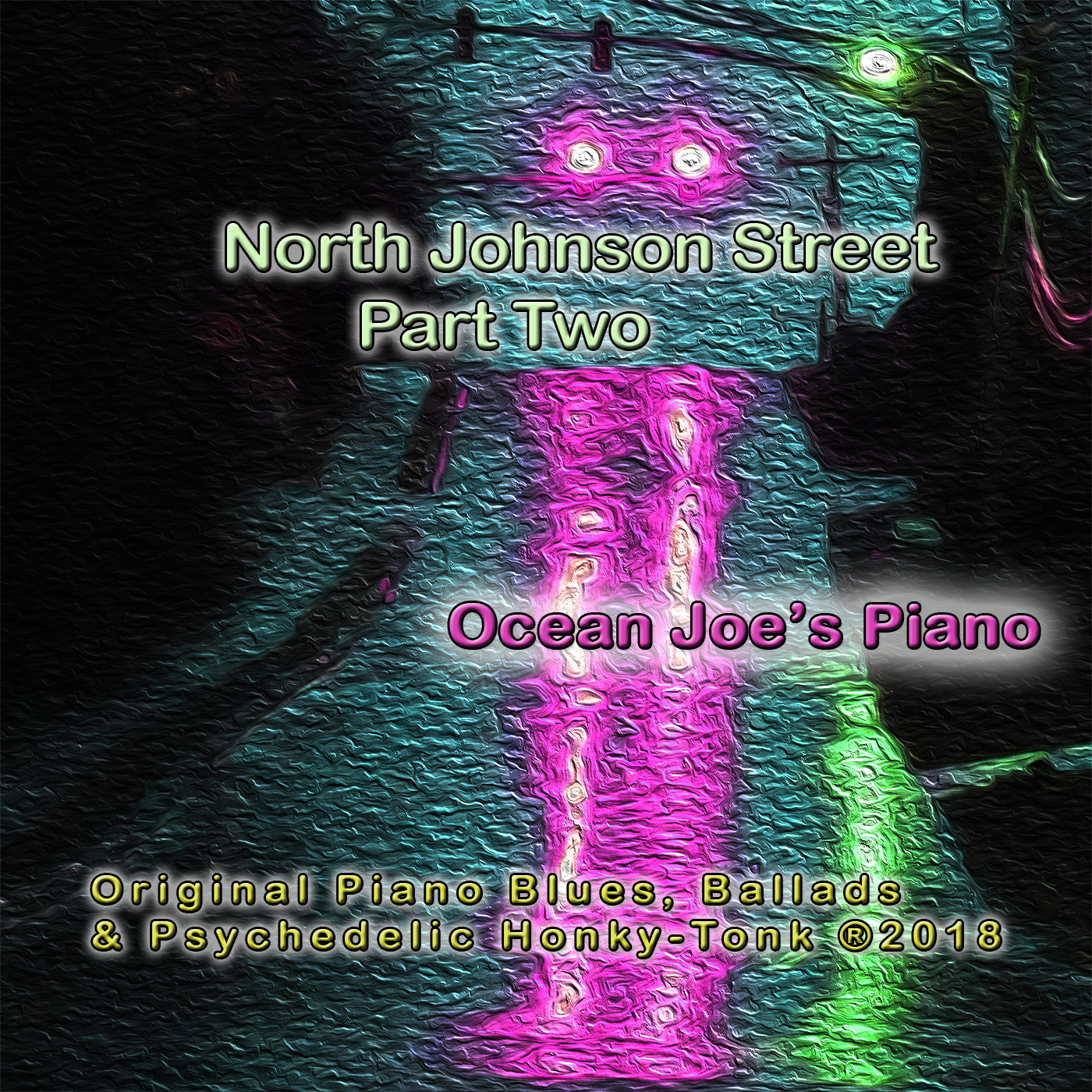 North Johnson Street Part Two | Ocean Joe's Piano